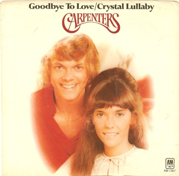"Goodbye to Love" (Carpenters) - Classic Song of the Day