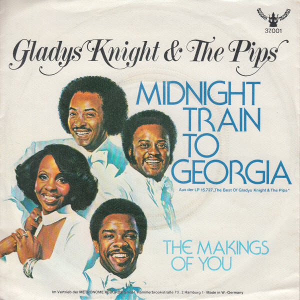 "Midnight Train to Georgia" (Gladys Knight & the Pips) - Classic Song ...
