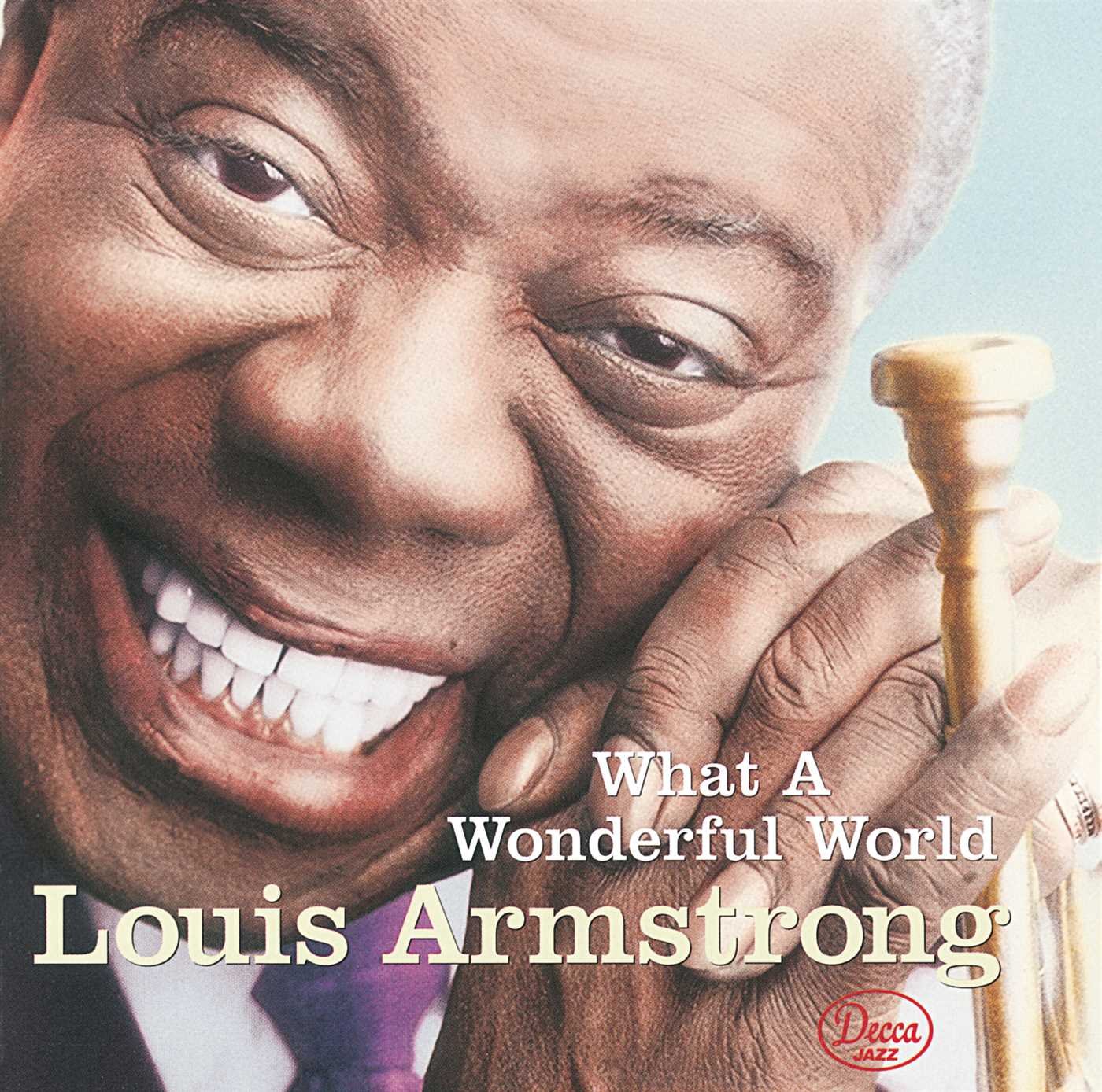 "What a Wonderful World" (Louis Armstrong) - Classic Song of the Day
