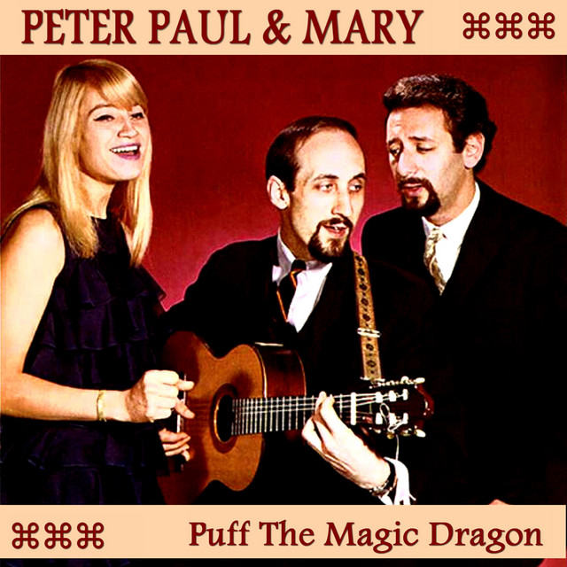 "Puff, the Magic Dragon" (Peter, Paul and Mary) - Classic Song of the Day