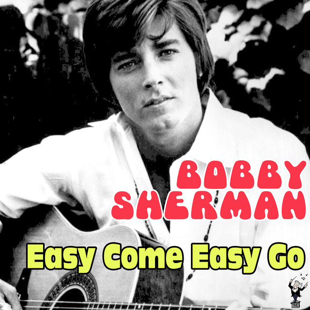 "Easy Come, Easy Go" (Bobby Sherman) - Classic Song of the Day